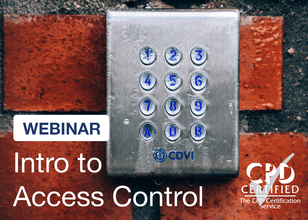 Intro to Access Control - CPD 2022.10.17 - CDVI Germany